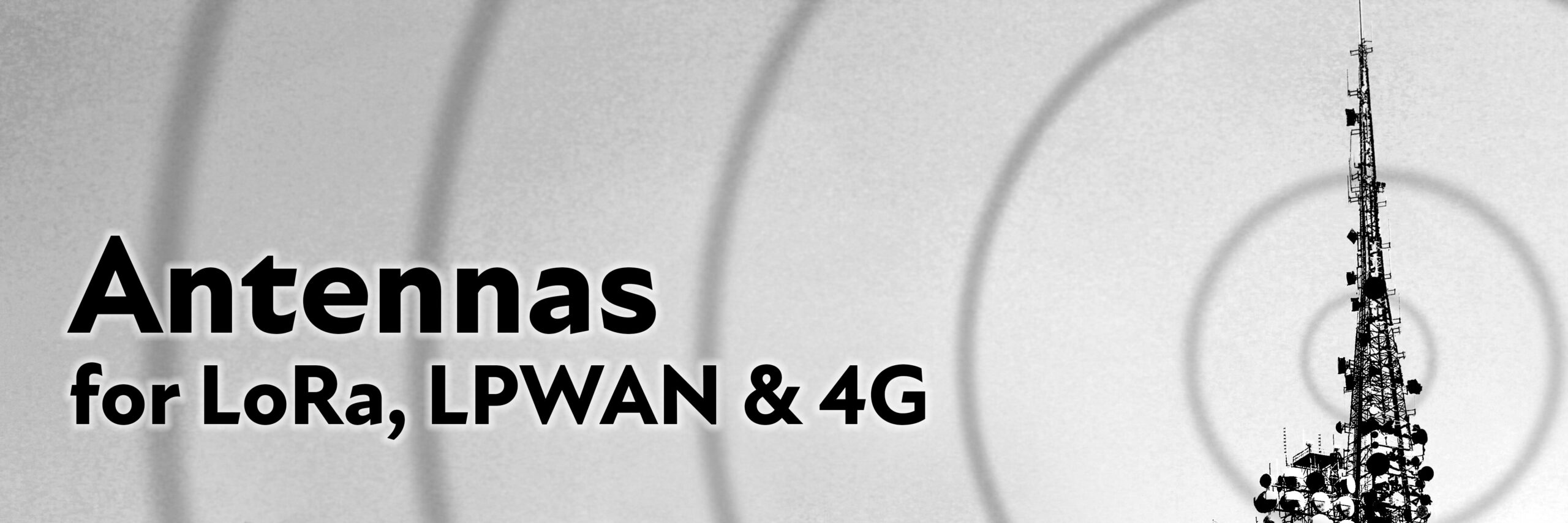 Antennas for LoRa, LPWAN and 4G - Solsta UK