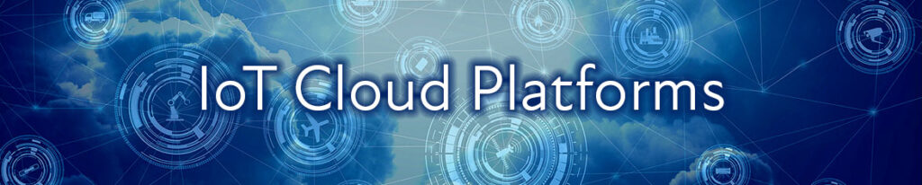 IoT - Cloud Platforms - Solsta UK